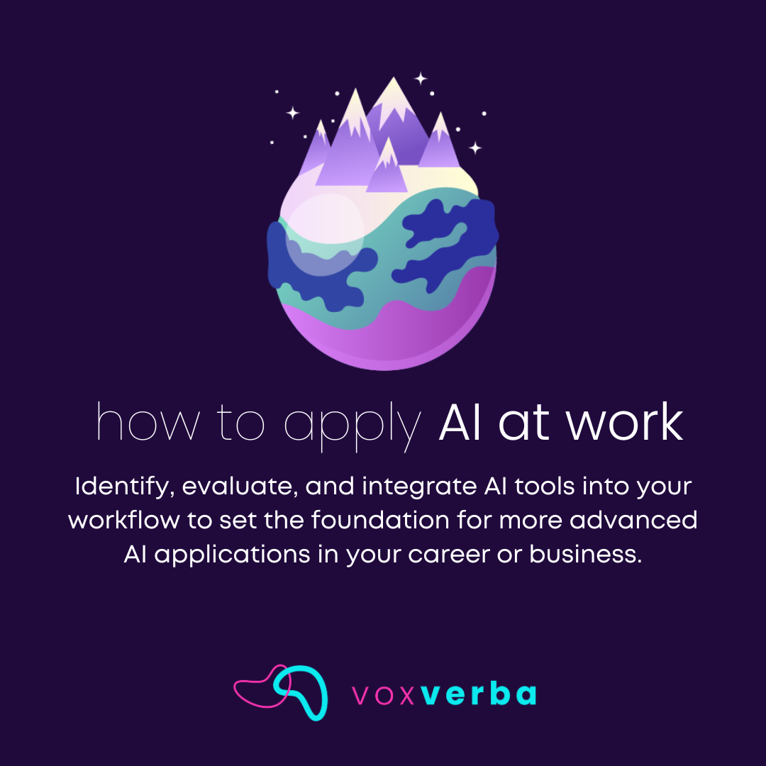How to Apply AI at Work: Overview of AI Tools – Vox Verba